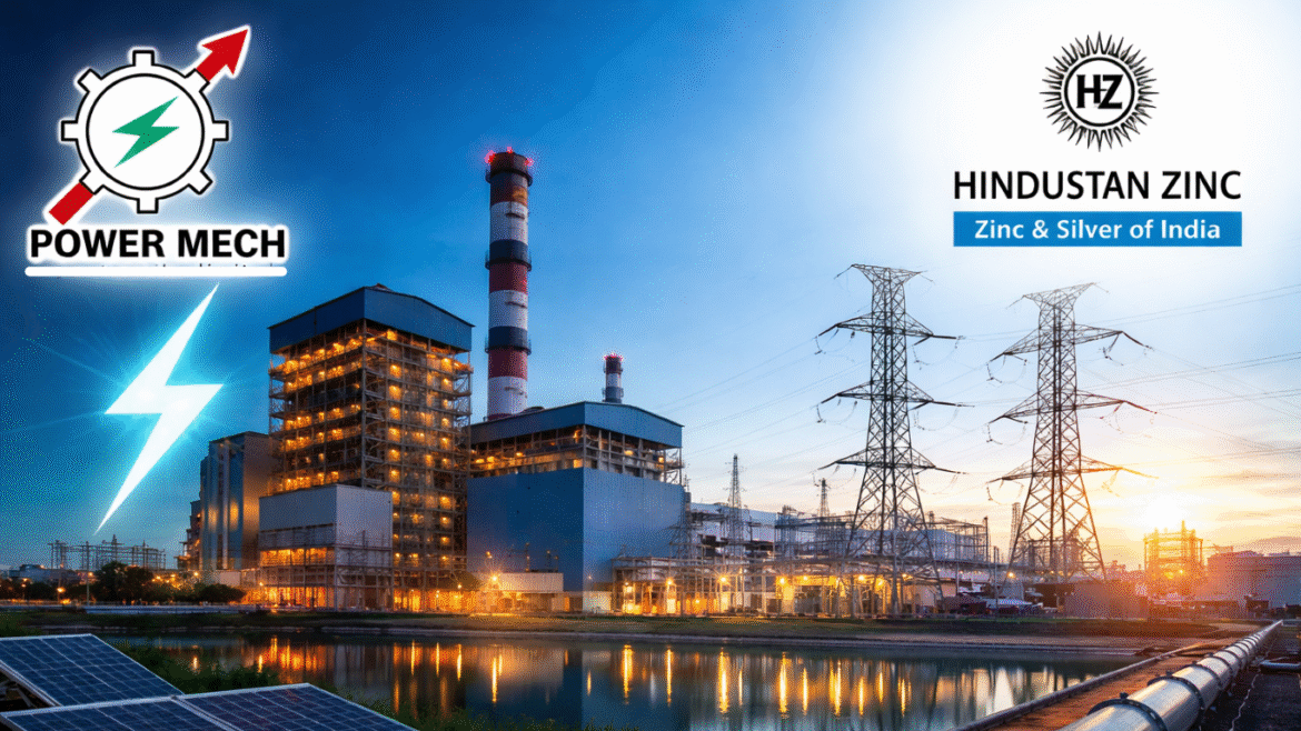 Power Mech Projects Wins ₹109 Cr Hindustan Zinc O&M Order